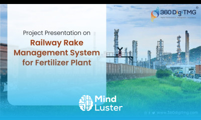 Learn Railway Rake Management System for Fertilizer Plant | Project Presentation | 360DigiTMG ...