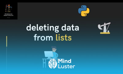 Learn Lecture 34 Deleting data from lists | Python for Oil and Gas - Mind Luster
