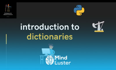 Learn Lecture 43 Introduction to Dictionaries | Python for Oil and Gas - Mind Luster