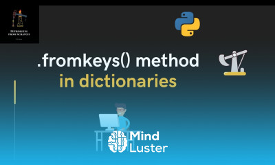 Learn Lecture 48 fromkeys method in dictionaries | Python for Oil and Gas - Mind Luster