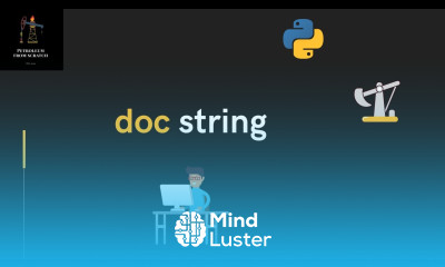 Learn Lecture 72 Doc String | Python for Oil and Gas - Mind Luster