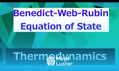 Learn Benedict Webb Rubin Equation of State Thermodynamics Class 81 ...