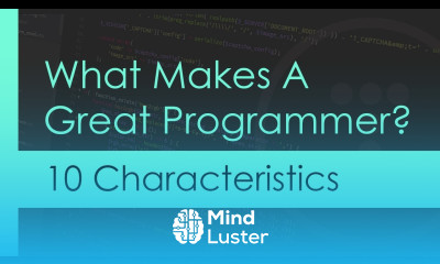 Learn What Makes A Great Programmer 10 Characteristics - Mind Luster