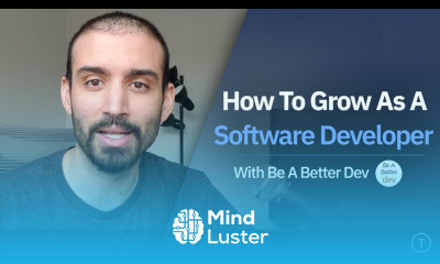 Learn How To Grow As A Software Developer - Mind Luster