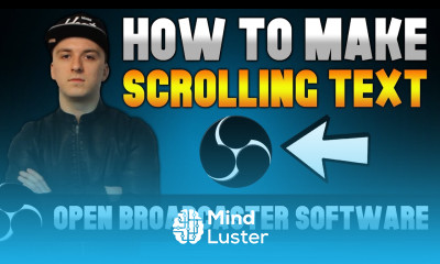 Learn How To Create Scrolling Text In Open Broadcaster Software ...