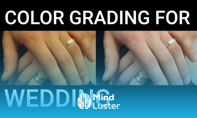 Learn Wedding Color Grading Made Easy After Effects Tutorial │ No ...