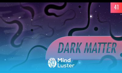 Learn Dark Matter Crash Course Astronomy 41 - Mind Luster