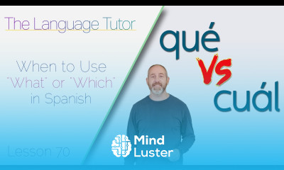 Learn Using What or Which in Spanish Que vs Cual | The Language Tutor ...