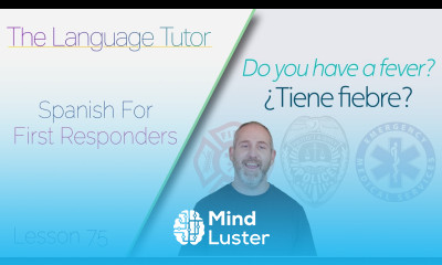 Learn Spanish For First Responders | The Language Tutor Lesson 75 ...