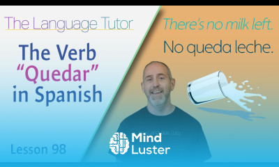 Learn Using the Verb Quedar in Spanish | The Language Tutor Lesson 98 ...
