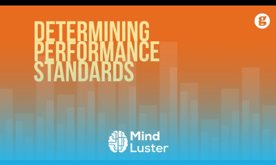Learn Determining Performance Standards - Mind Luster
