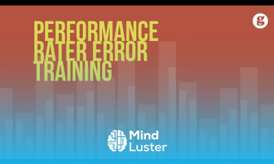 Learn Performance Rater Error Training - Mind Luster