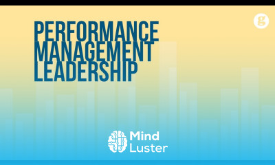 Learn Performance Management Leadership - Mind Luster