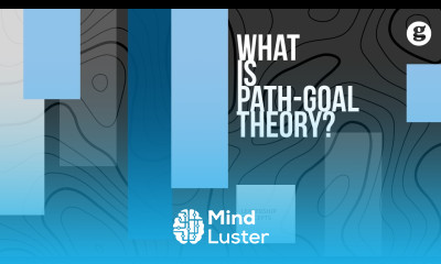 Learn What is Path Goal Theory - Mind Luster