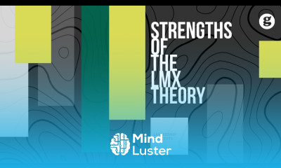 Learn Strengths of the LMX Theory - Mind Luster