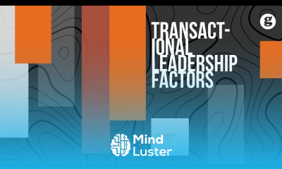 Learn Transactional Leadership Factors - Mind Luster