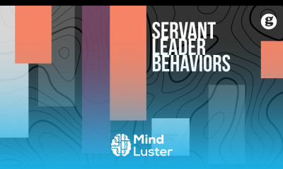 Learn Servant Leader Behaviors - Mind Luster