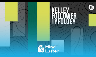 Learn Kelley Follower Typology - Mind Luster