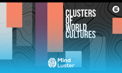 Learn Clusters of World Cultures - Mind Luster
