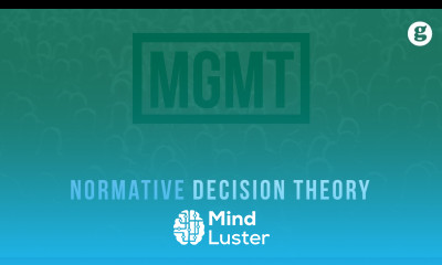 Learn Normative Decision Theory - Mind Luster