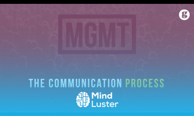 Learn The Communication Process - Mind Luster