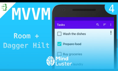 Learn Room Dependency Injection MVVM To Do List App with Flow and Architecture Components 4 ...