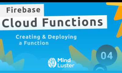 Learn Firebase Functions Tutorial 4 Creating Deploying a Function - Mind Luster