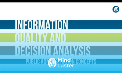 Learn Information Quality and Decision Analysis - Mind Luster