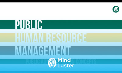 Learn Evolution of Public Human Resource Management - Mind Luster