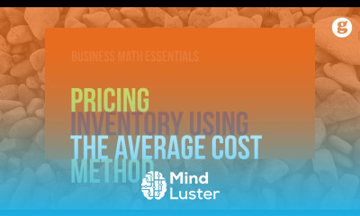 Learn Pricing Inventory Using the Average Cost Method - Mind Luster