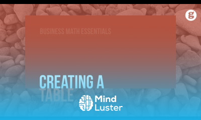 Learn Creating a Table - Mind Luster