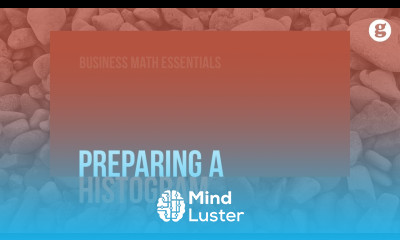 Learn Preparing a Histogram - Mind Luster