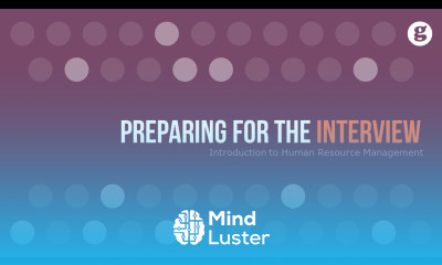 Learn Preparing for the Interview - Mind Luster
