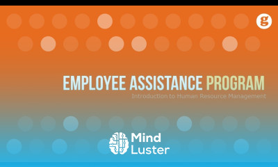 Learn Employee Assistance Program - Mind Luster