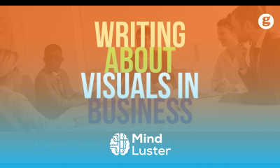 Learn Writing about Visuals in Business - Mind Luster