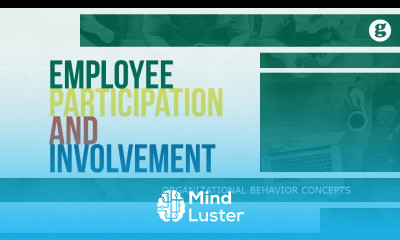 Learn Employee Participation and Involvement - Mind Luster