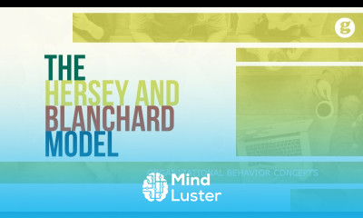 Learn The Hersey and Blanchard Model - Mind Luster