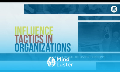 Learn Influence Tactics in Organizations - Mind Luster
