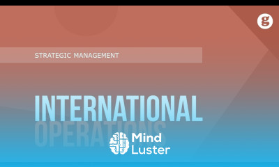 Learn International Operations - Mind Luster