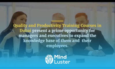 Learn Quality and Productivity Training Course in Dubai - Mind Luster