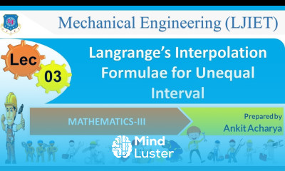 Learn L 03 Langrange s Interpolation Formulae for Unequal Interval | Mathematics III ...