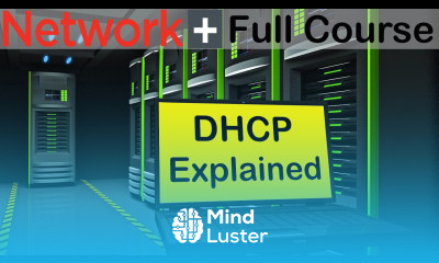 Learn How does DHCP Work | How to Configure DHCP | How to access DHCP Network N10 008 - Mind Luster