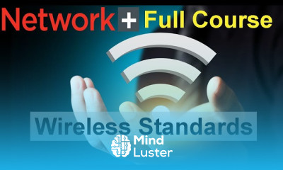 Learn Wireless Standards Network N10 008 - Mind Luster