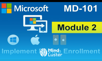 Learn Implement Device Enrollment | MD 101 - Mind Luster