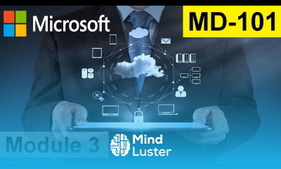 Learn Configuring Profiles | MD 101 - Mind Luster