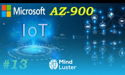 Learn What is Internet of Things IoT | AZ 900 | Ep13 - Mind Luster