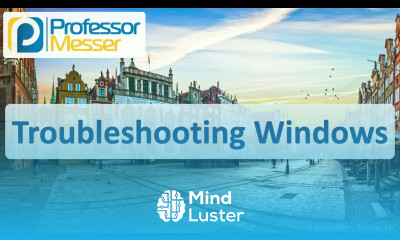 Learn Troubleshooting Windows CompTIA A 220 1102 3 1 - Mind Luster