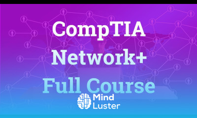 Learn CompTIA Network Certification Full Video Course Part 2 - Mind Luster