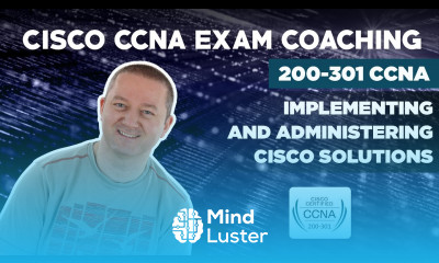 Learn Cisco CCNA Exam Coaching 200 301 CCNA Implementing and Administering Cisco Solutions ...