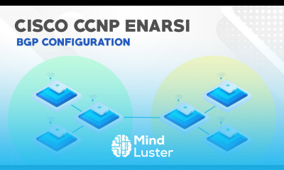 Learn Cisco CCNP ENARSI BGP Configuration - Mind Luster